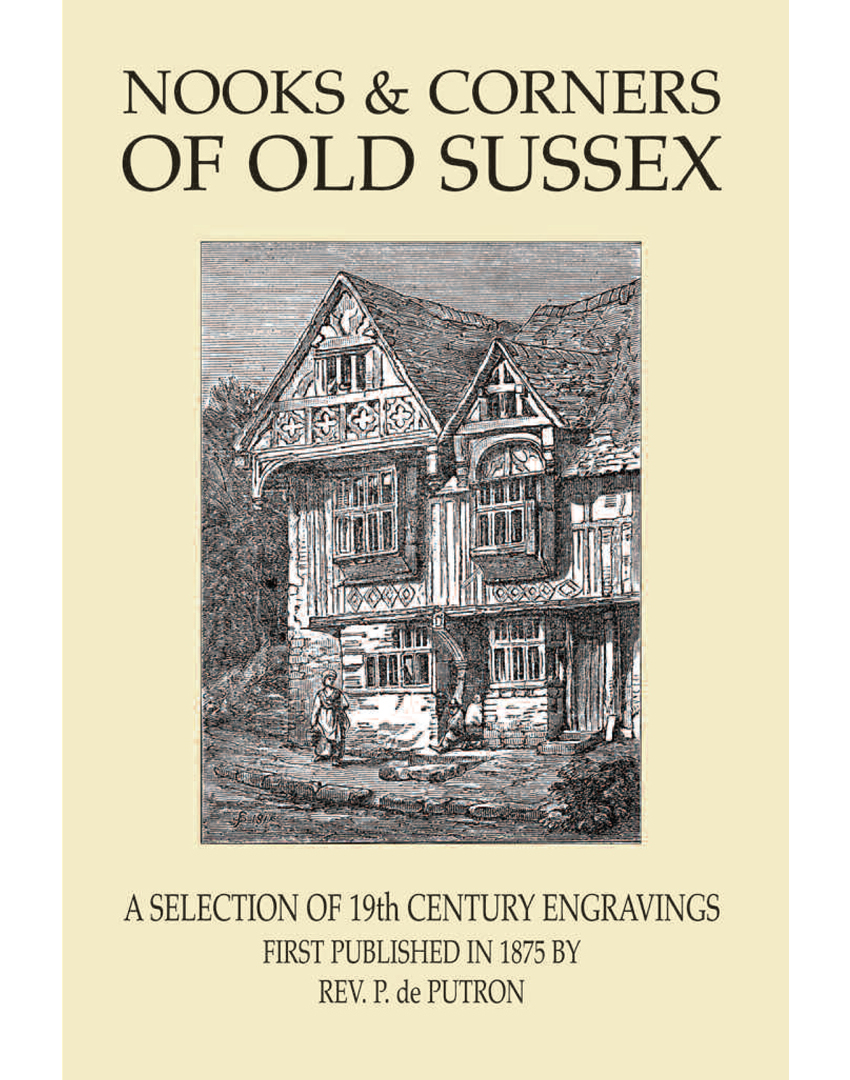 Nooks and Corners of Old Sussex - Spiral Books