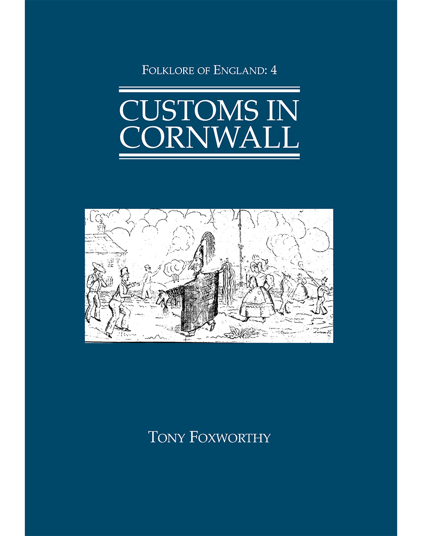 Folklore of England 4: Customs in Cornwall - Spiral Books