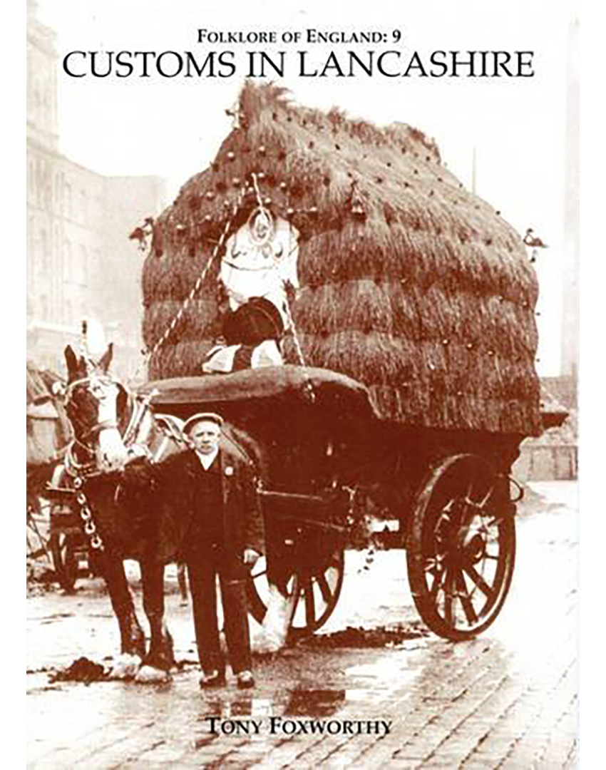 Folklore of England 9: Customs in Lancashire - Spiral Books
